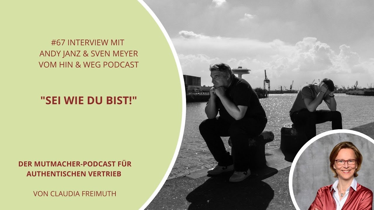 “Sei wie Du bist!” - Interview Andy Janz & Sven Meyer vom HIN & WEG ...
